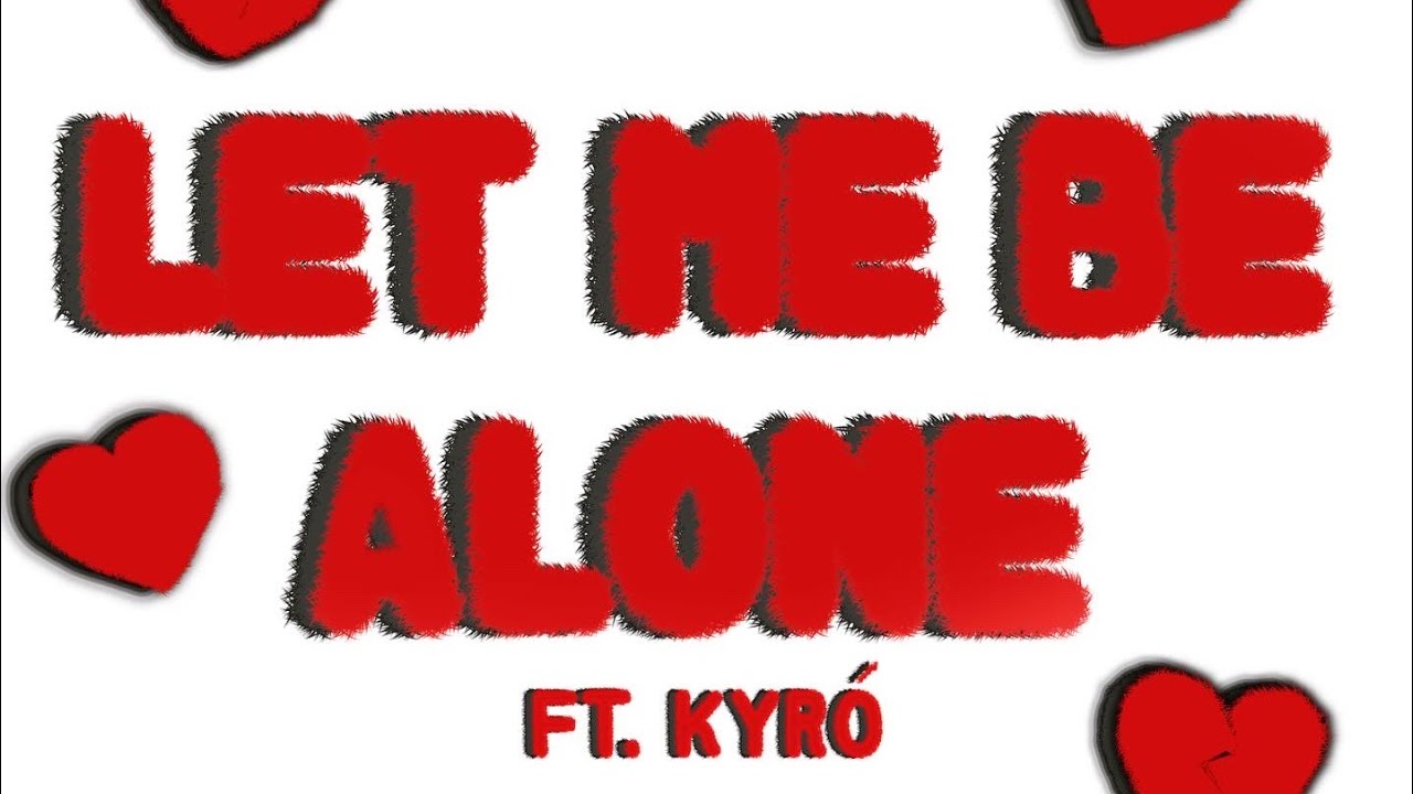 “Let Me Be Alone” Official Lyric Video - YouTube