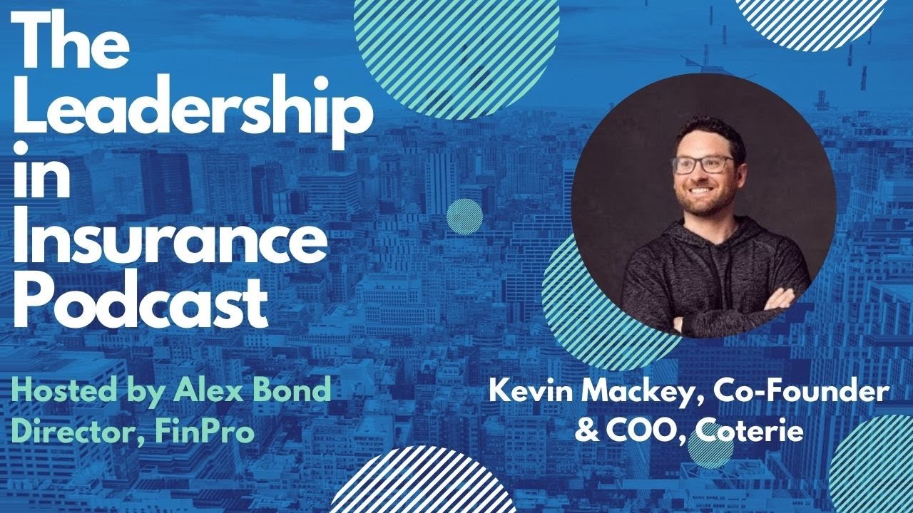 An Interview with - Kevin Mackie, Co-Founder & COO, Coterie - YouTube