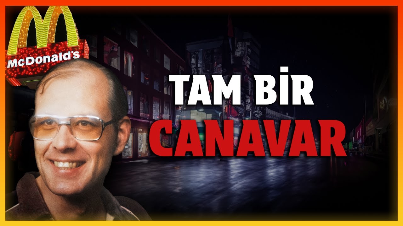 MCDONALD'S DA YAŞANAN KORKUNÇ OLAY / JAMES HUBERTY VAKASI / DEDEKTİF ...