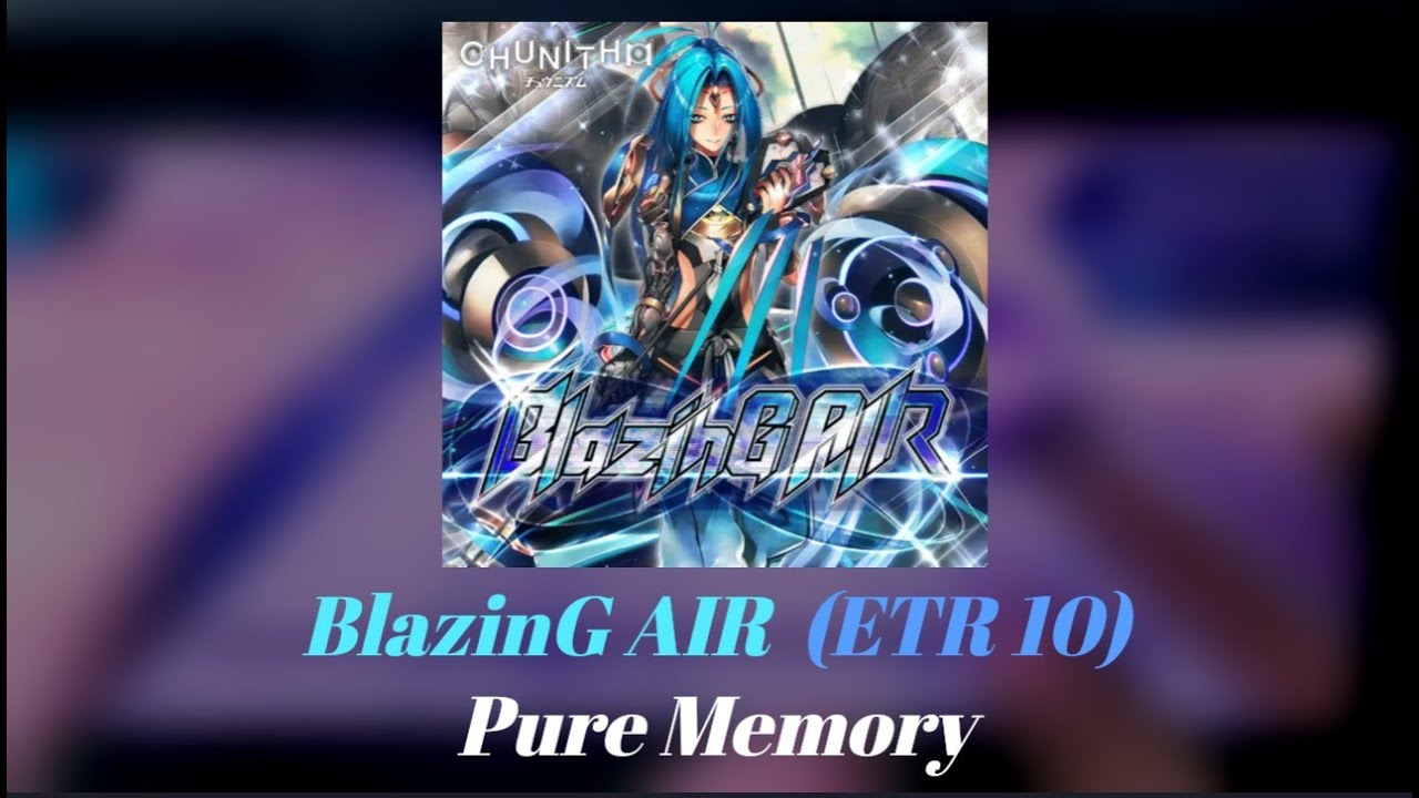 【Arcaea】BlazinG AIR (ETR 10) Pure Memory【手元動画】 - YouTube