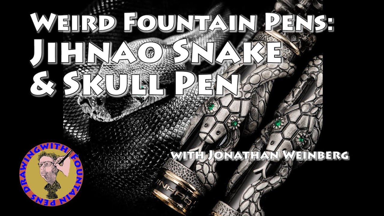 Weird Fountain Pens: Jinhao Snake and Skull Fountain Pen #fountainpens ...