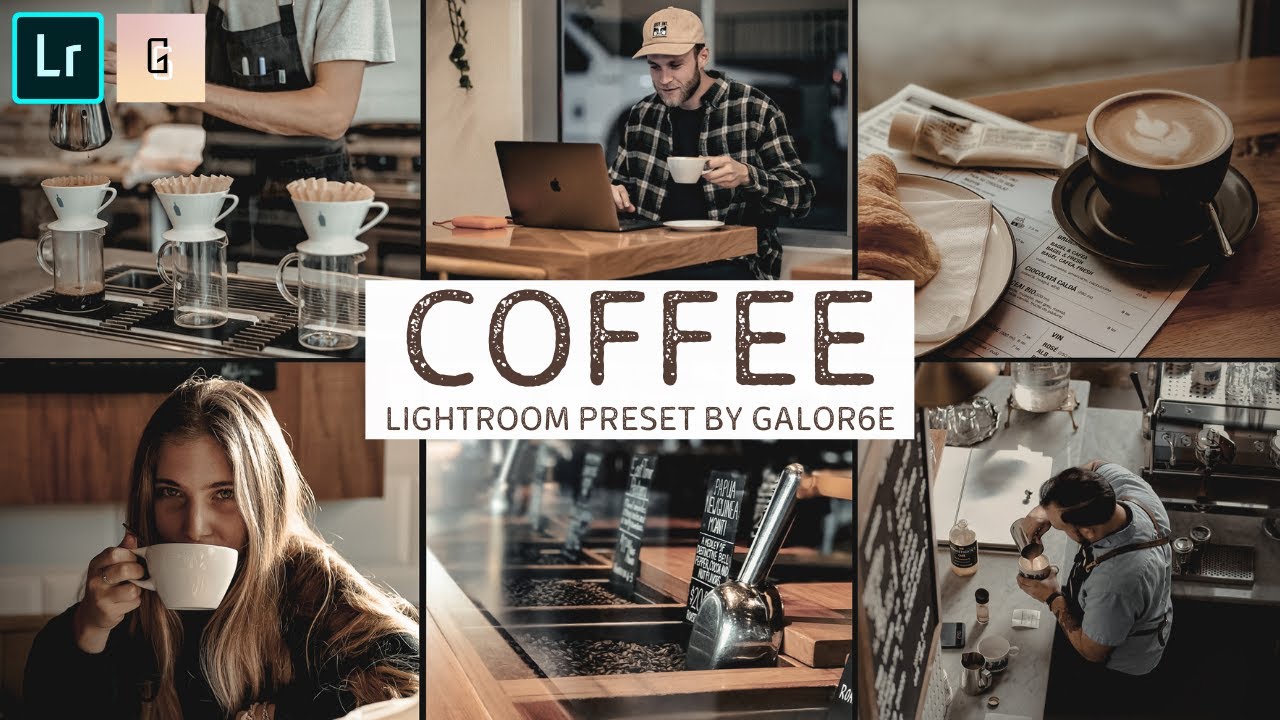 COFFEE Preset Lightroom | Cinematic Preset | How To Edit Photo In ...