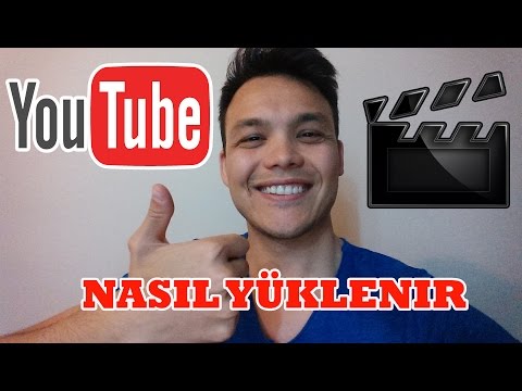 Video Yükleme Nasıl Yapılır ve Nelere Dikkat Etmeliyiz