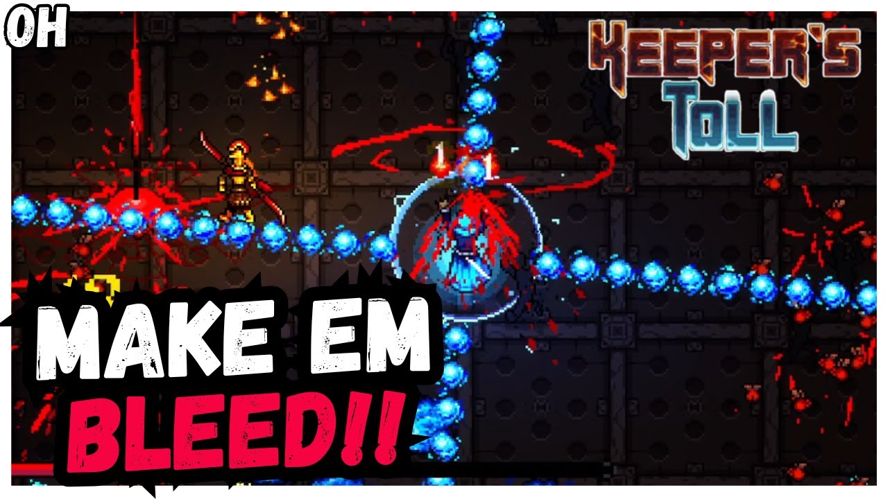 Make Em BLEED With The Blood Maiden!! Keeper's Toll! - YouTube