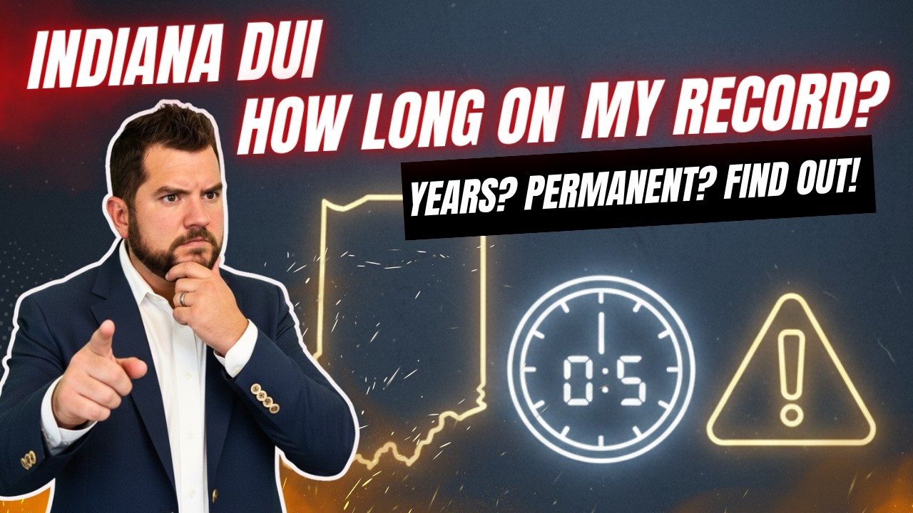 How Long Does a DUI / DWI Stay on My Record in Indiana? - YouTube