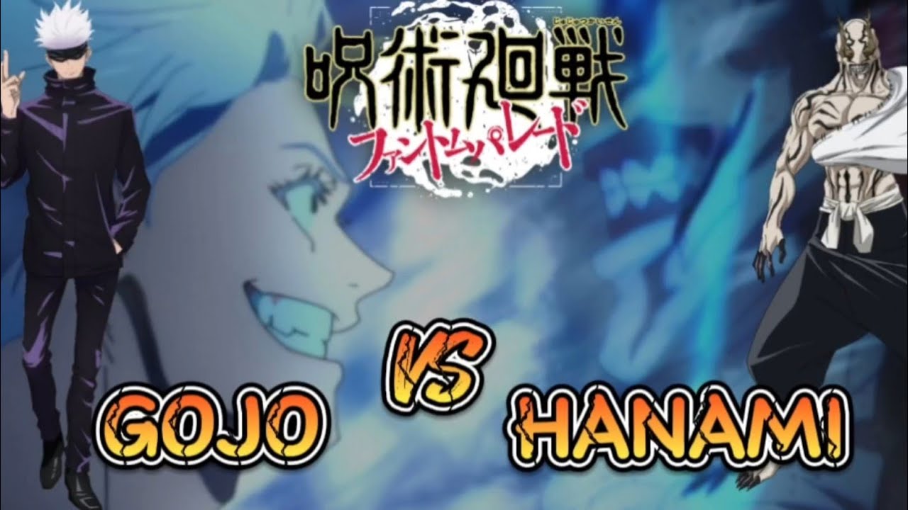 Hanami VS Gojo Full Fight - JUJUTSU KAISEN PHANTOM PARADE - YouTube