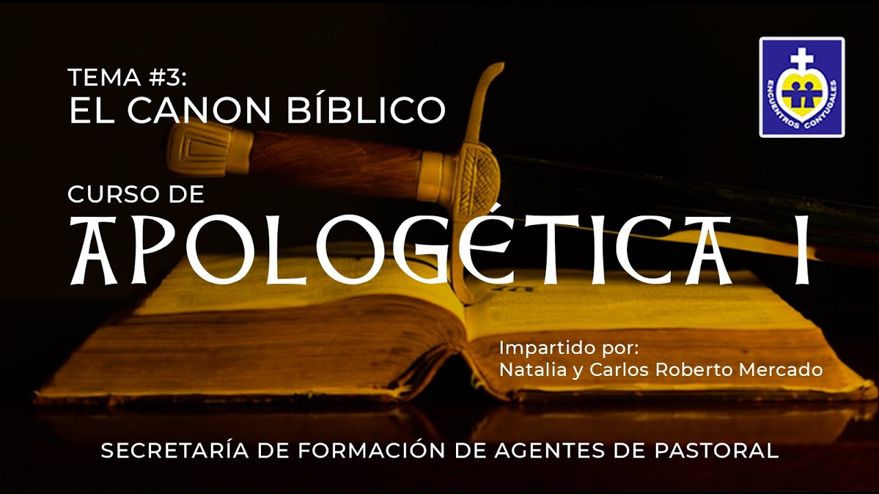 EL CANON BÍBLICO | TEMA #3 | Apologética I - YouTube