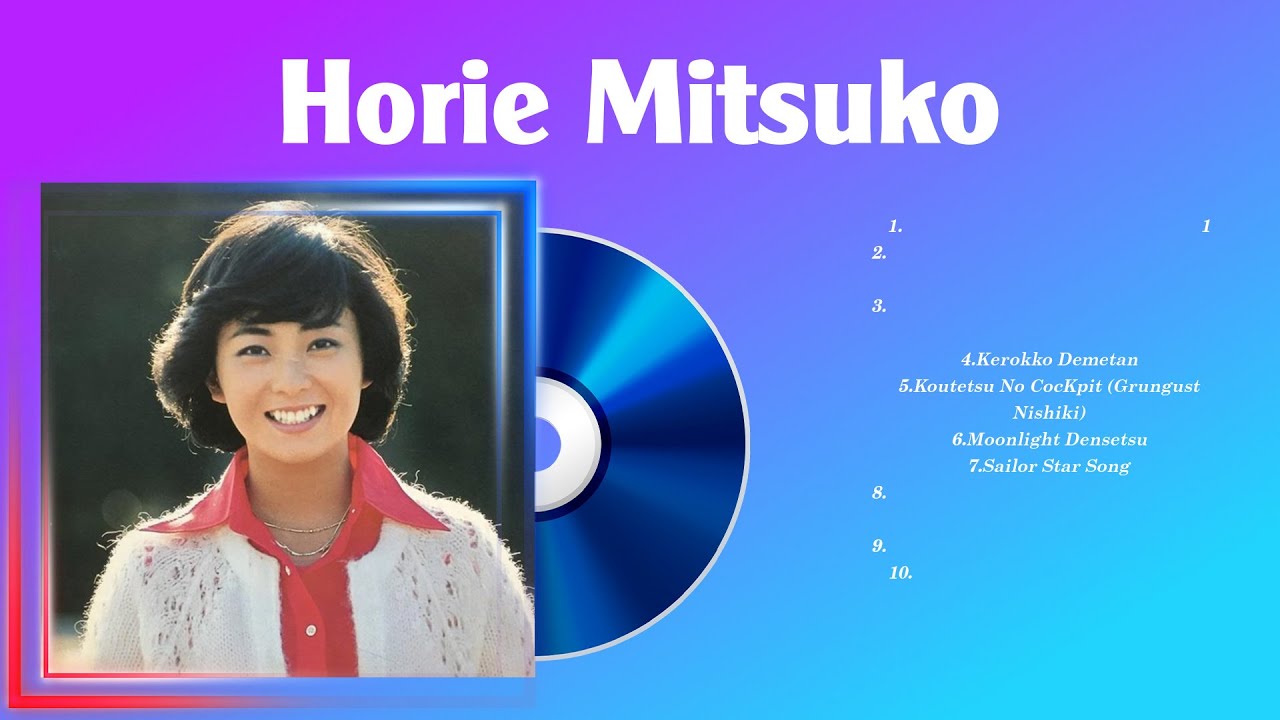 Horie Mitsuko 2024 MIX ~ The Best Songs Of Horie Mitsuko - YouTube