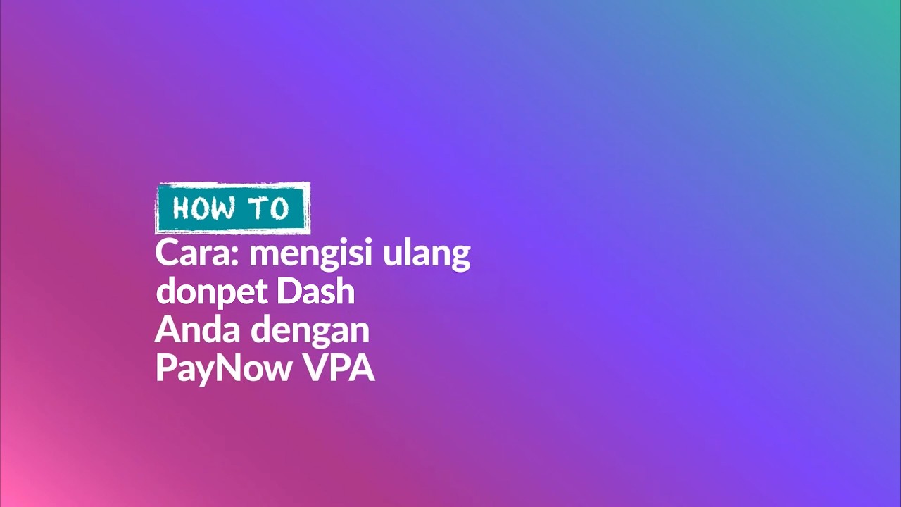 Cara Top Up Singtel Dash Menggunakan PayNow VPA - YouTube