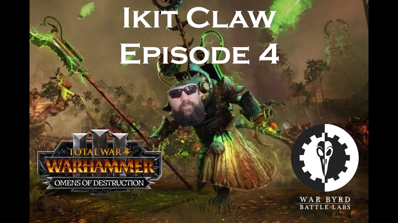 Total War Warhammer 3 Ikit Claw Campaign Episode 4 - YouTube