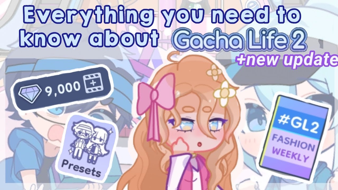 ʚ Everything you need to know about Gacha Life 2 •||• Gacha Life 2 ɞ ...