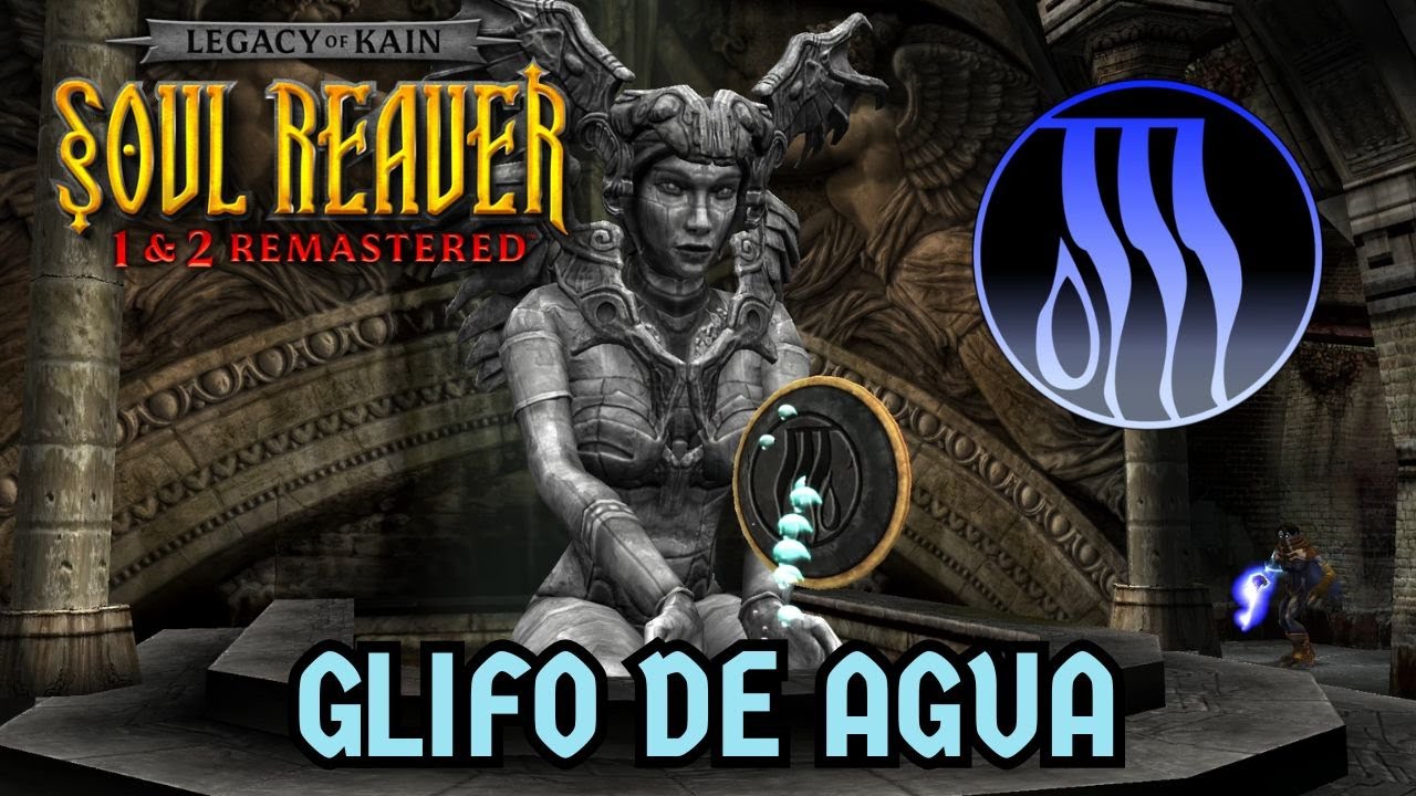 Legacy of Kain: Soul Reaver (Remasterizado) - Glifo de Agua - Español ...