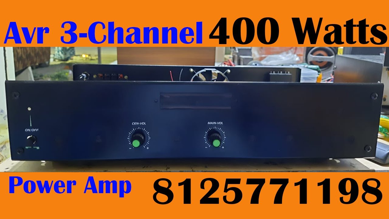 Avr 3-channel power amplifier | Per channel 400 watts - YouTube