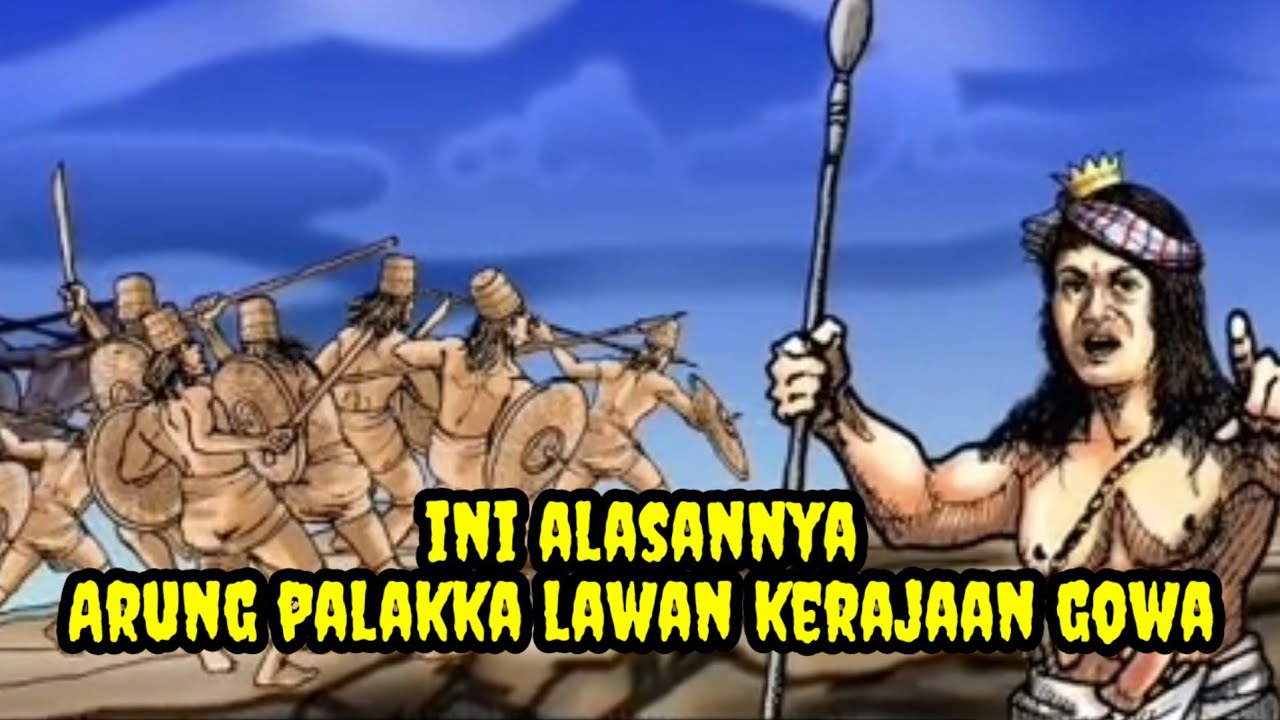 ARUNG PALAKKA PERANG MELAWAN KERAJAAN GOWA (apa penyebabnya) - YouTube