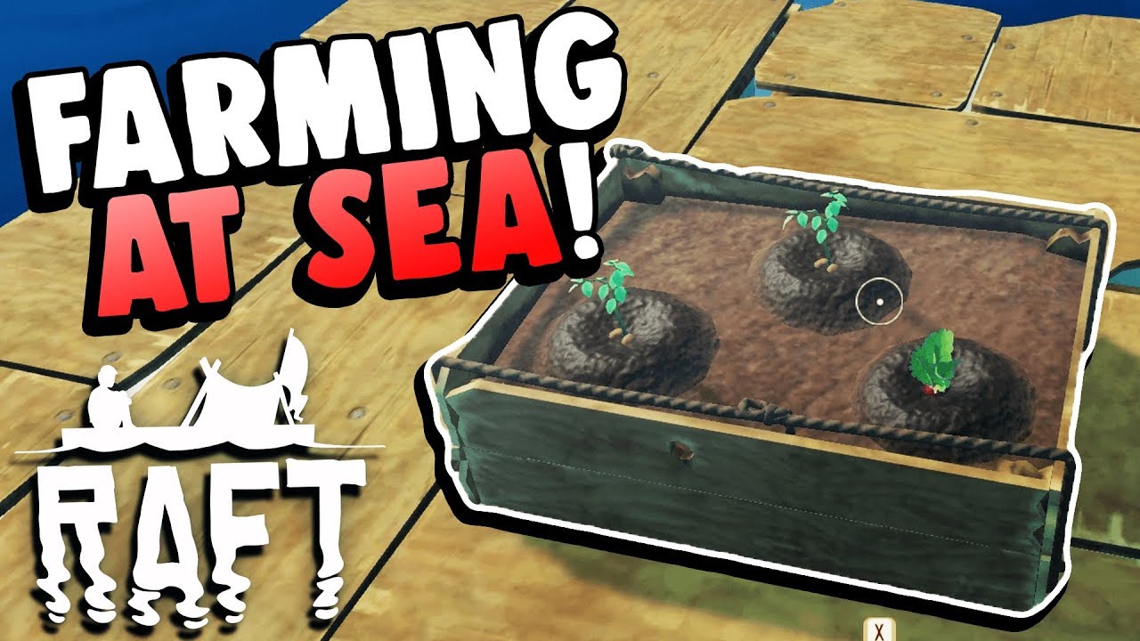 Raft - STARTING A FARM!! OUR RAFT SINKS?! - Raft Game Gameplay, Let's ...