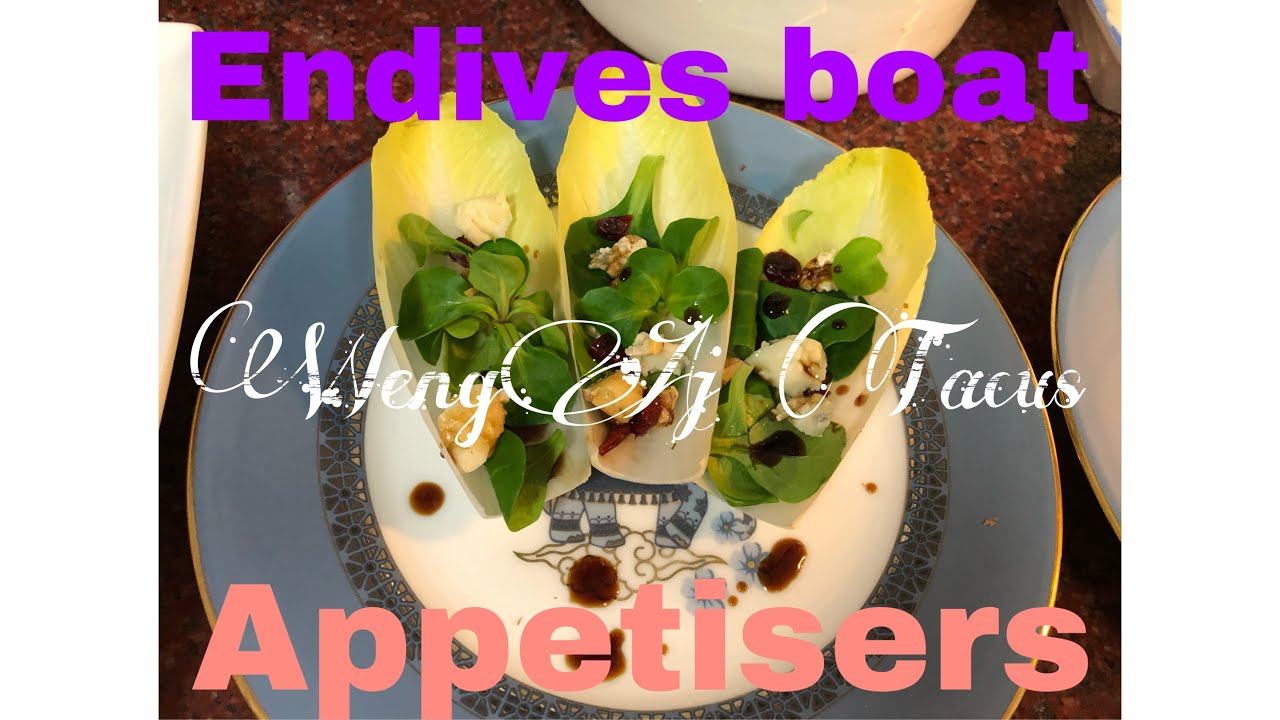 ENDIVES BOATS||SIMPLE AND EASY,ELLEGANT APPETISERS - YouTube