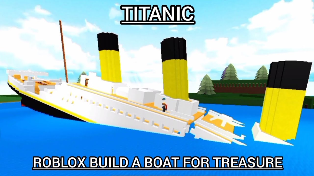 SINKING OF THE R.M.S TITANIC IN Roblox Build A Boat For Treasure - YouTube