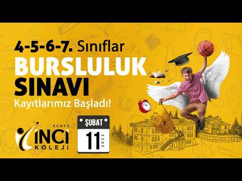 4, 5, 6 ve 7  Sınıf Bursluluk Sınavı 11 Şubatta Konya İnci Kolejinde!