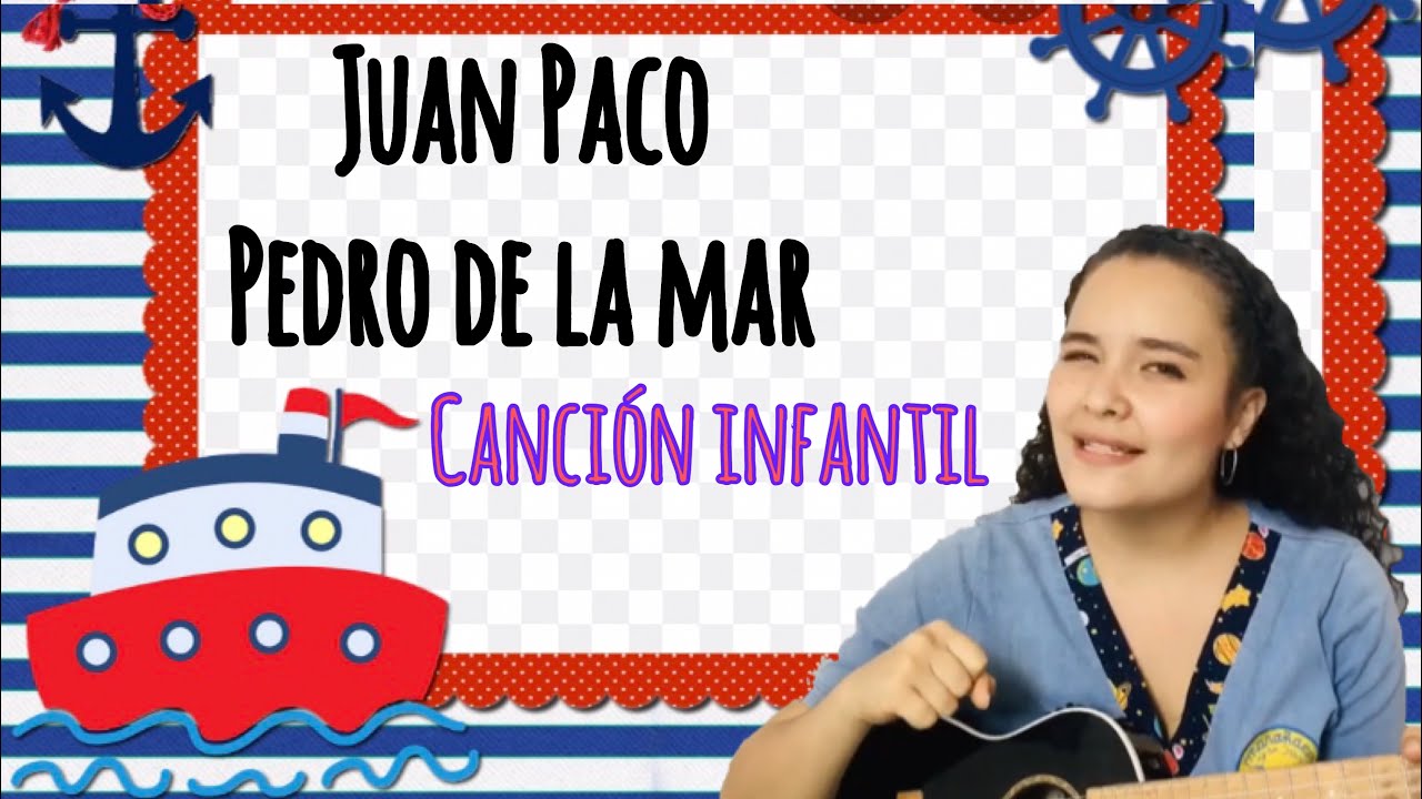 Juan, Paco, Pedro de la mar - Canción para niños de jardín y transición ...