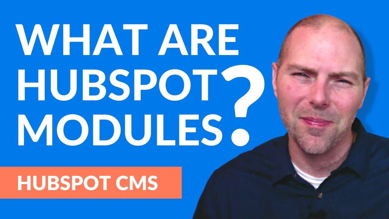 HubSpot Module Guide: What are HubSpot Modules? - YouTube