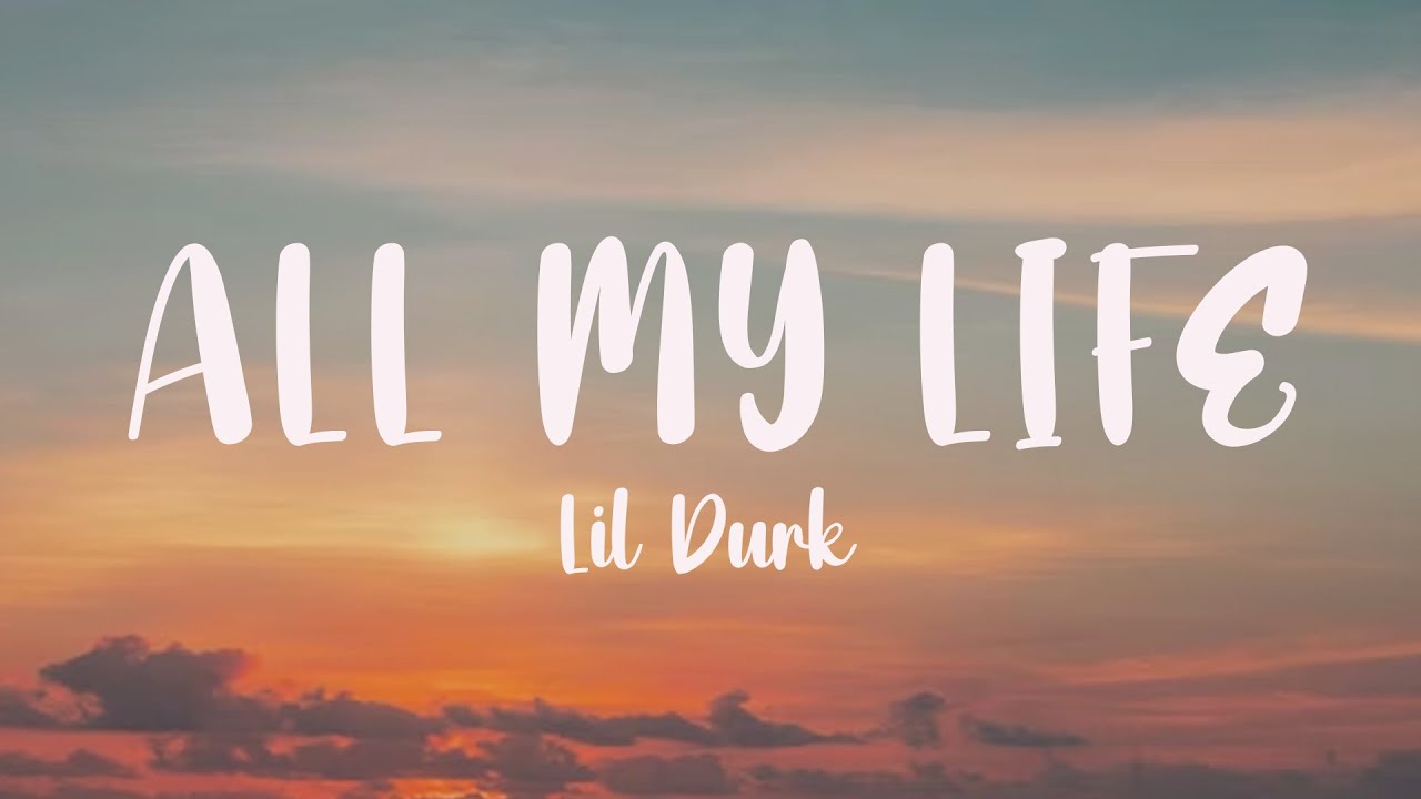 Lil Durk - All My Life (Lyrics) ft. J. Cole - YouTube