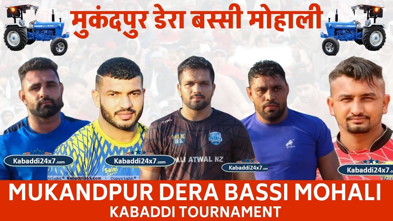 MUKANDPUR { DERA BASSI MOHALI } OPEN KABADDI CUP 15-11-2022 LIVE - YouTube