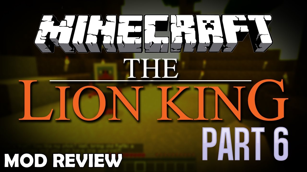 The Lion King Mod - Part 6 (HD) - YouTube