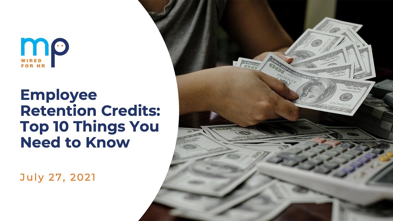 Employee Retention Credit (ERC): Updates, Maximizing Your Credit, and ...