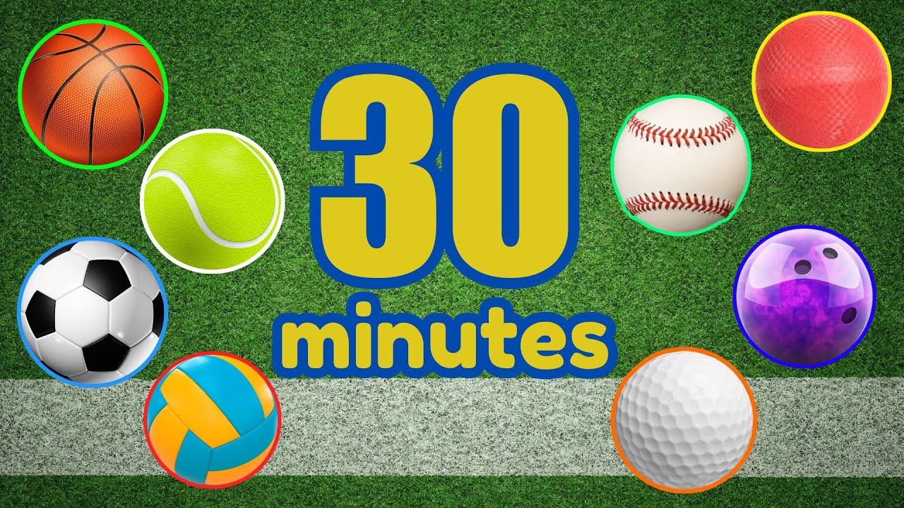 30 MINUTES LEARN ENGLISH FOR KIDS | SPORTS BALL NAMES VOCABULARY - YouTube