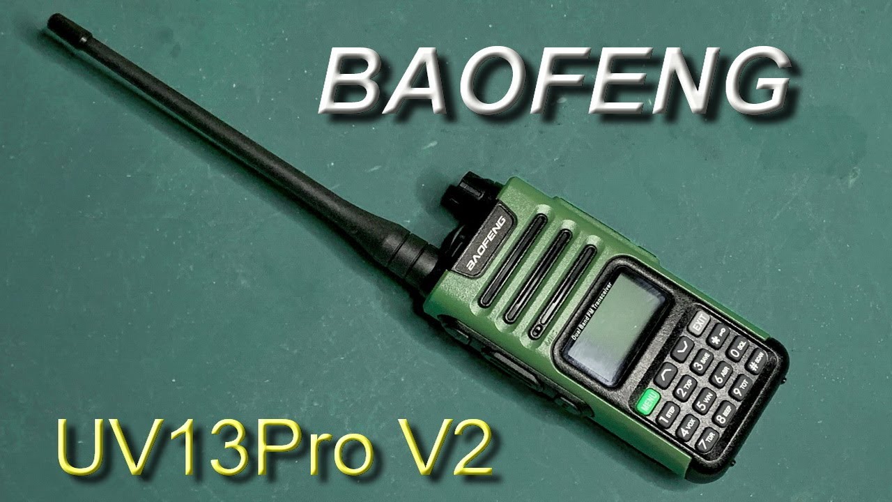 Baofeng UV13Pro V2 New for 2022 with 999 channels! - YouTube