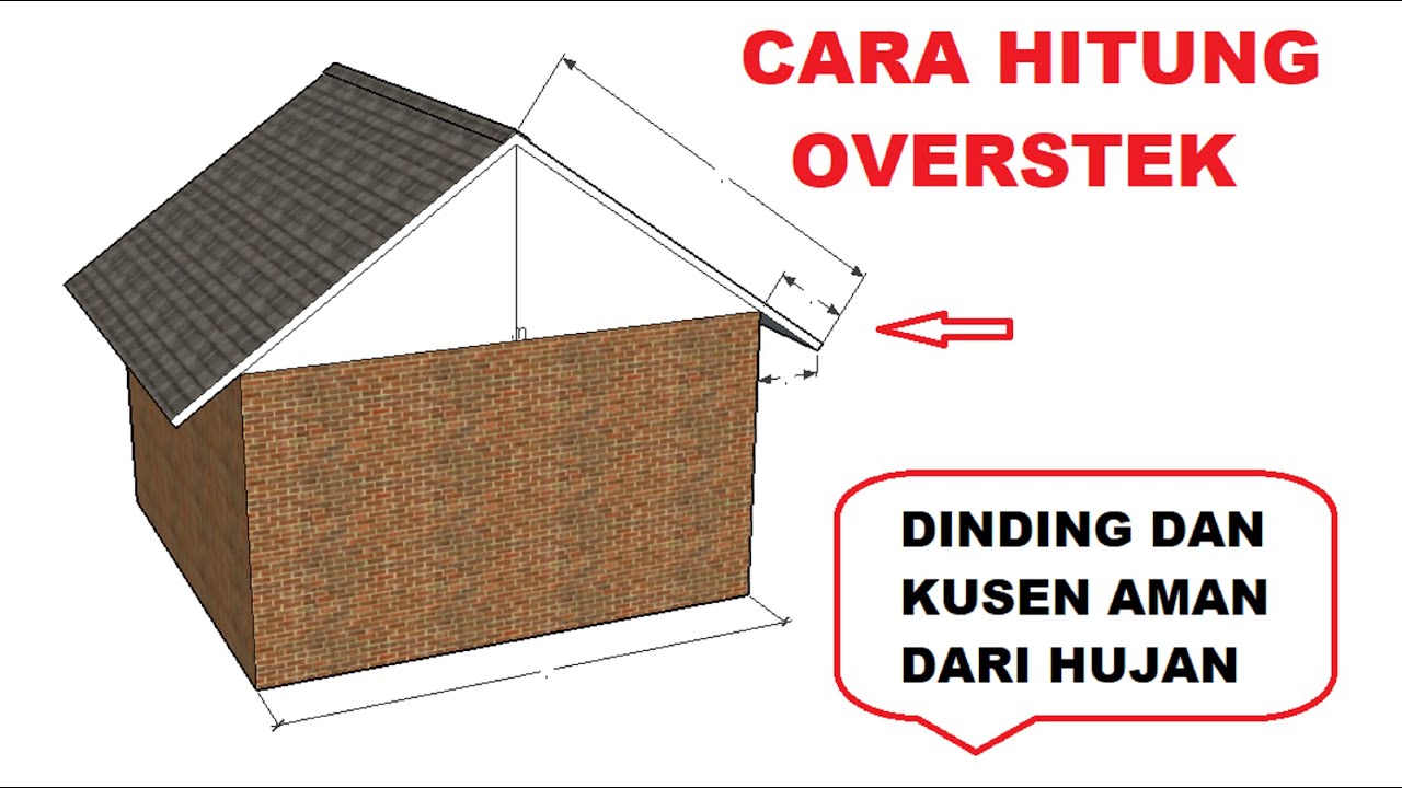 cara menghitung overstek dan kemiringan atap - YouTube