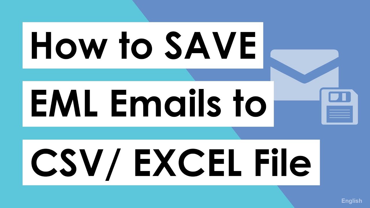 How to Save EML Emails to CSV | Save EML Messages to CSV | Save EML to ...