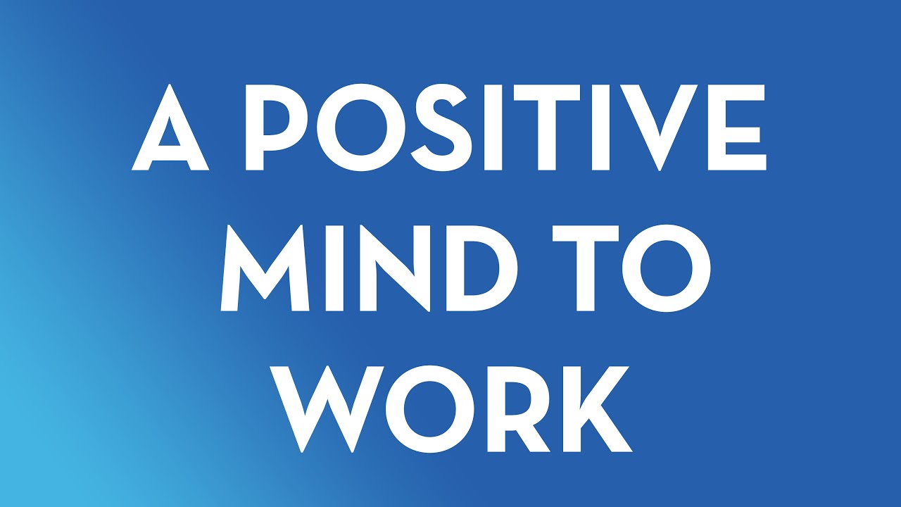 A Positive Mind to Work (Part 2) - Bishop Stephen A. Davis - YouTube