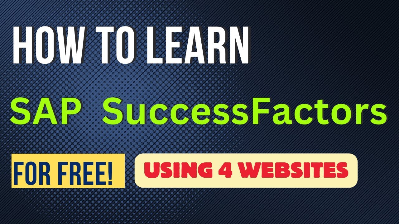 Learn SAP SuccessFactors For Free Using These 4 Websites! - YouTube