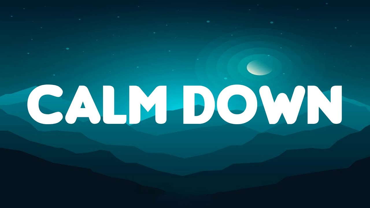 Rema, Selena Gomez - Calm Down (Lyrics Mix) - YouTube