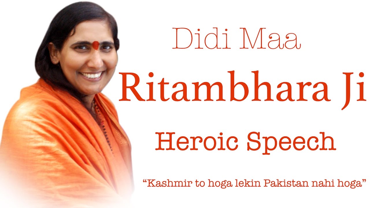 Didi Maa Ritambhara Ji Heroic Speech "Kashmir to Hoga Lekin Pakistan ...