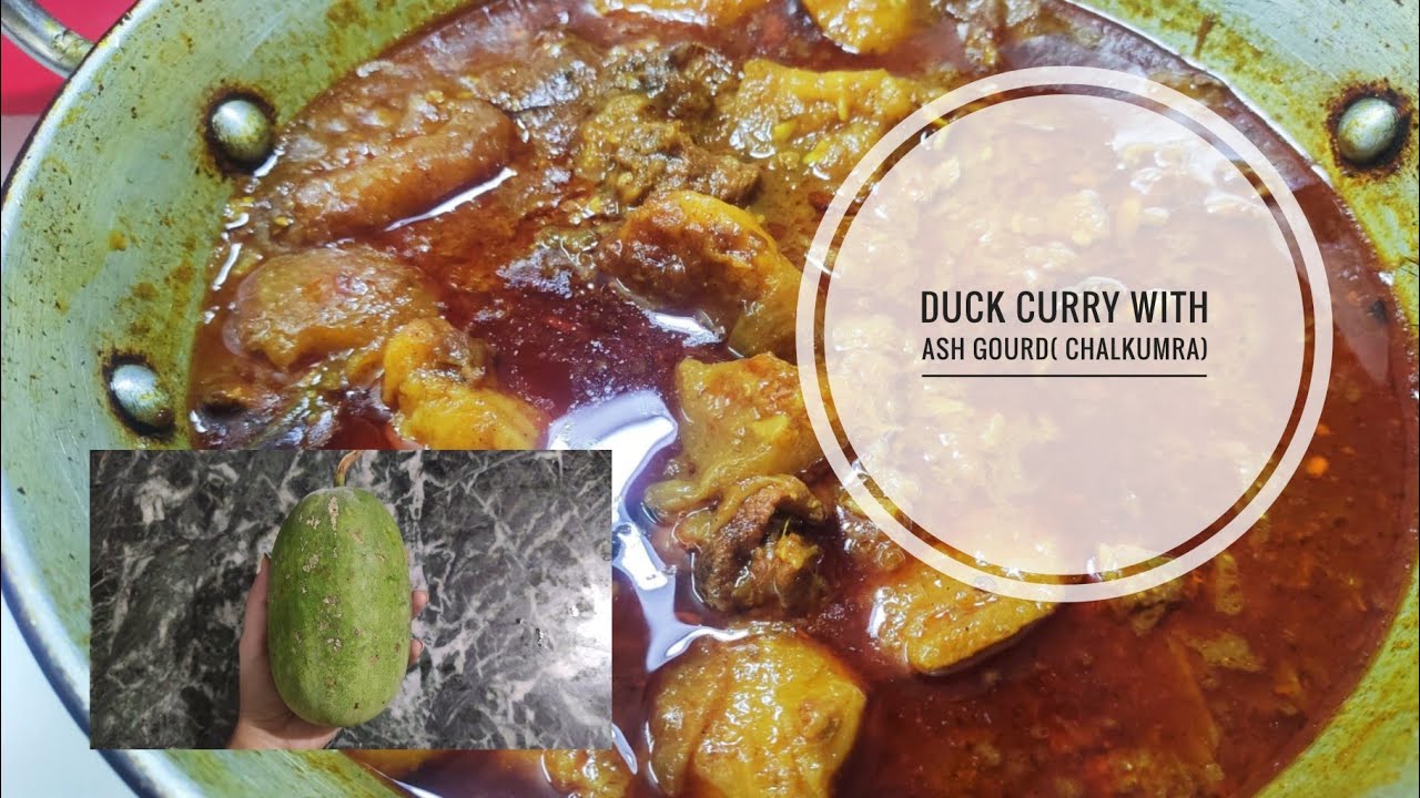 ASSAMESE STYLE DUCK CURRY 🦆| With Chal Kumra | Assamese Recipe | Min's ...