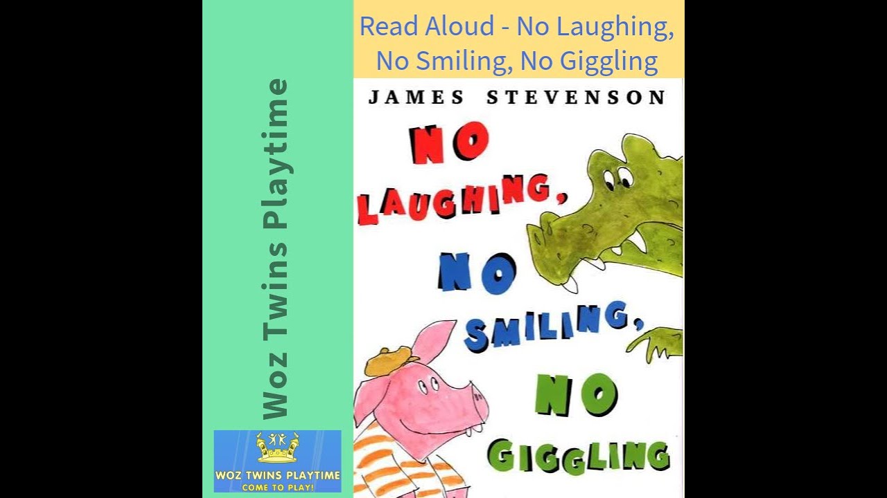Read Aloud - No Laughing, No Smiling, No Giggling - YouTube