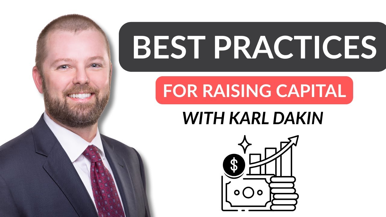 Best Practices for Raising Capital With Karl Dakin - GMB Ep 215 - YouTube