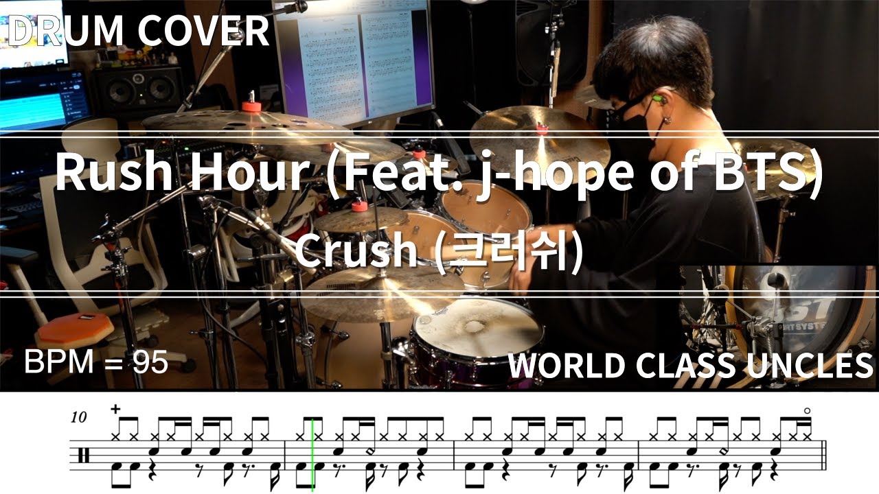 Crush (크러쉬) - Rush Hour (Feat. j-hope of BTS) [ drum cover, score, drum sheet ] - YouTube