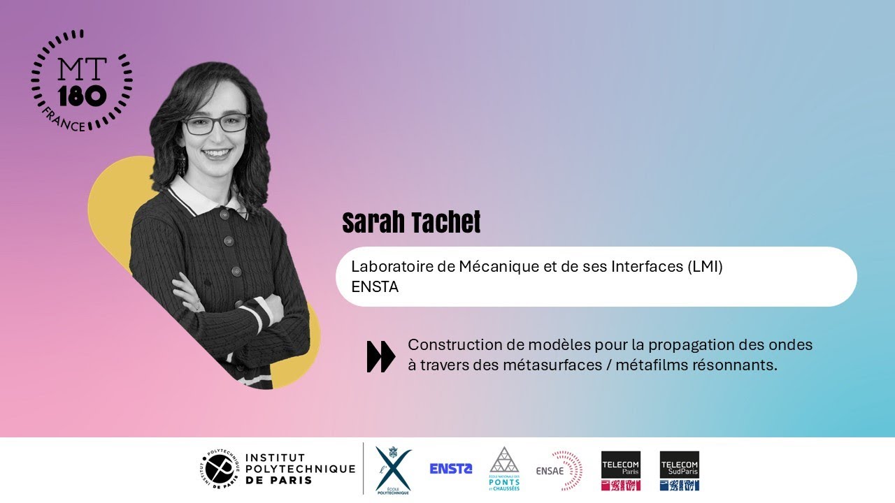 Sarah Tachet concours #MT180 IP Paris 2025 - YouTube