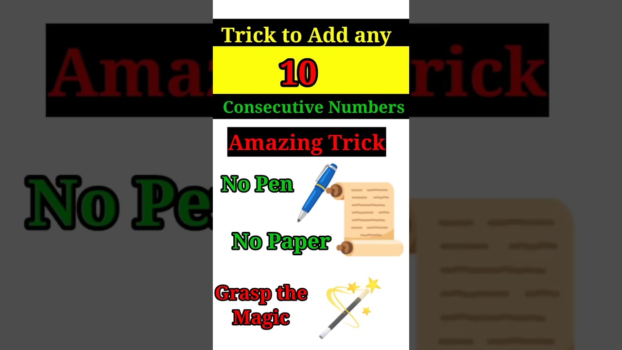 Trick To Add Consecutive Numbers Add 10 Consecutive Numbers In 2 Trick To Add Consecutive Numbers Add 10 Consecutive Numbers In 2