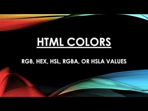 HTML Colors RGB, HEX, HSL, RGBA, or HSLA values - YouTube