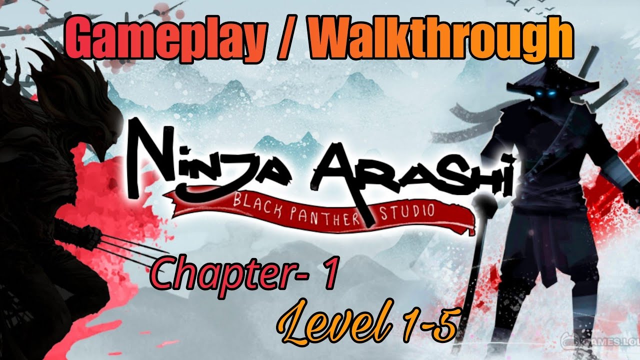 Ninja Arashi Gameplay! 🎮🔥 | Level 1- 5 | ⚔️ Unleash Your Inner Ninja! 🐉 ...