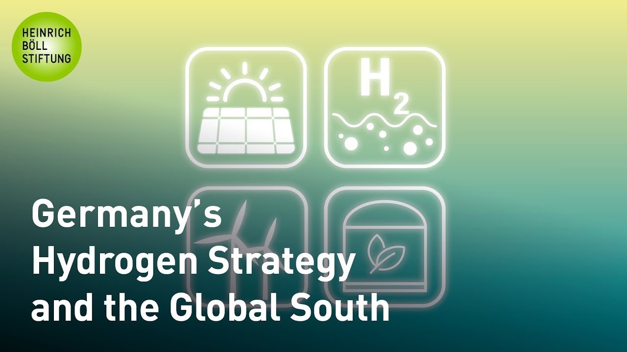 Germany‘s Hydrogen Strategy and the Global South - YouTube