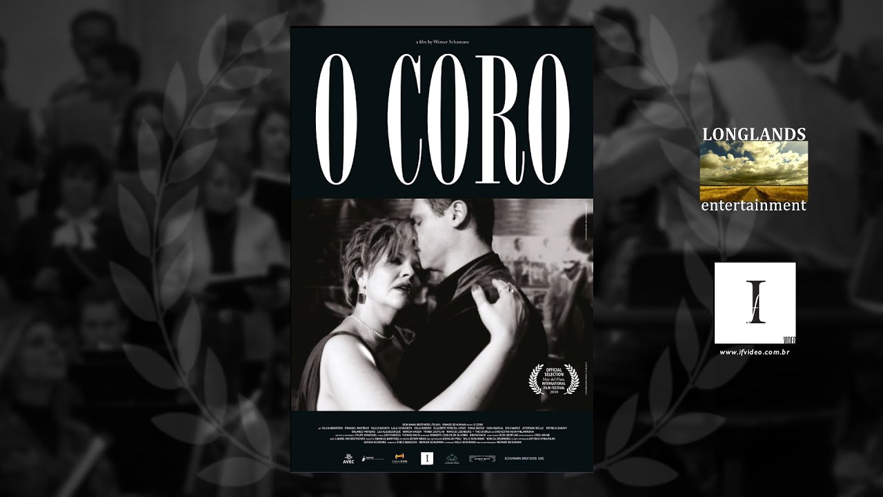 Trailer "O Coro" (The Chorus) - YouTube
