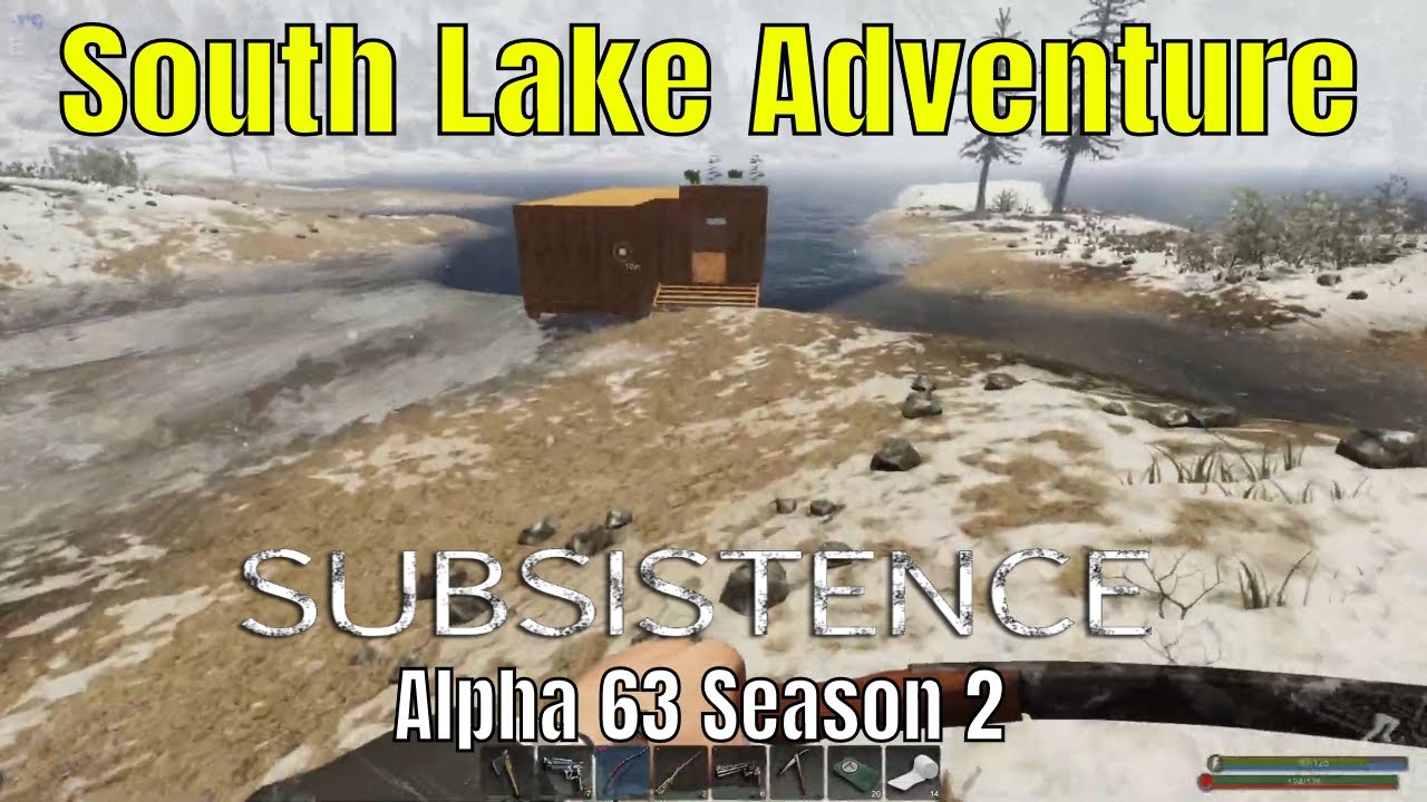 Subsistence Alpha 63 Season 2 A Quick Trip South - YouTube