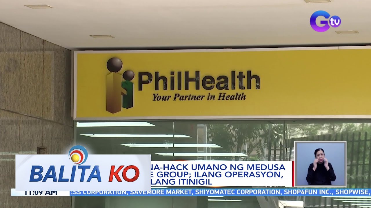 PhilHealth, na-hack umano ng Medusa Ransomware Group; ilang operasyon ...