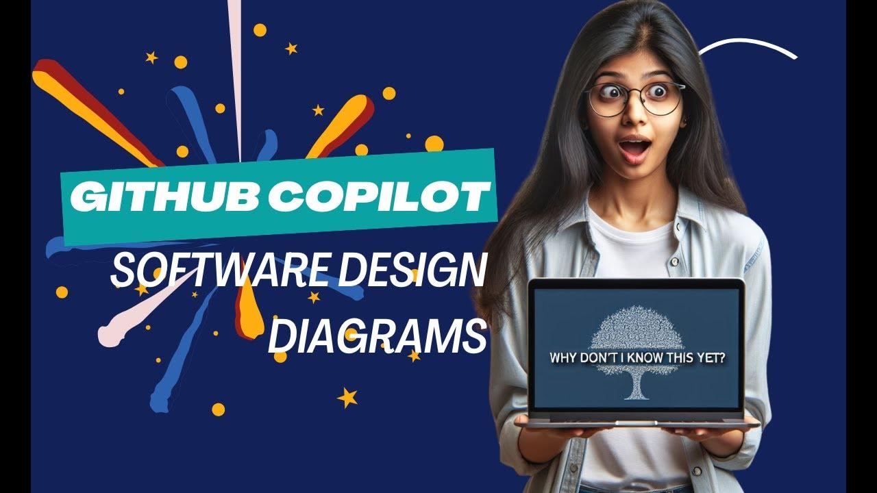 Software Design Diagrams Using GitHub Copilot - YouTube