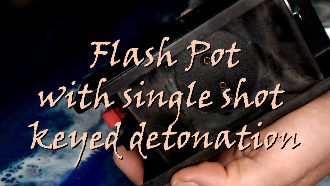 Flash pot with keyed detonation - YouTube